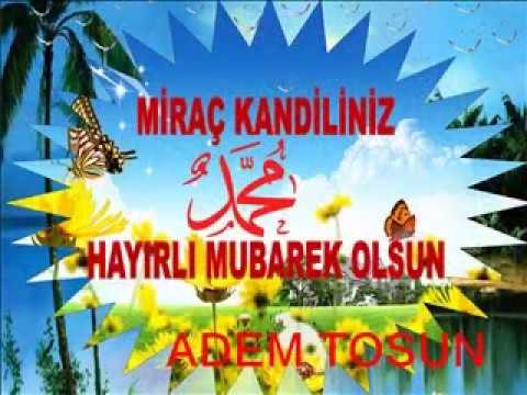 MİRAÇ KANDİLİ DURSUN ALİ ERZİNCANLI