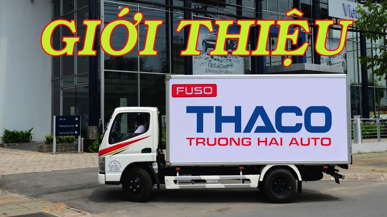Thaco group giới thiệu thương hiệu Thaco Fuso 2018 -091.111.2826 - YouTube