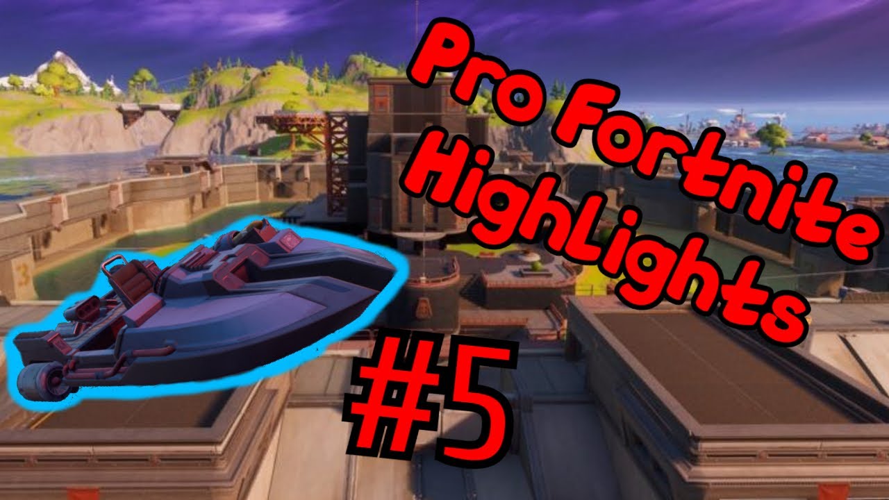 NEW BOAT STRAT?!?! | Pro Fortnite Highlights #5 - YouTube