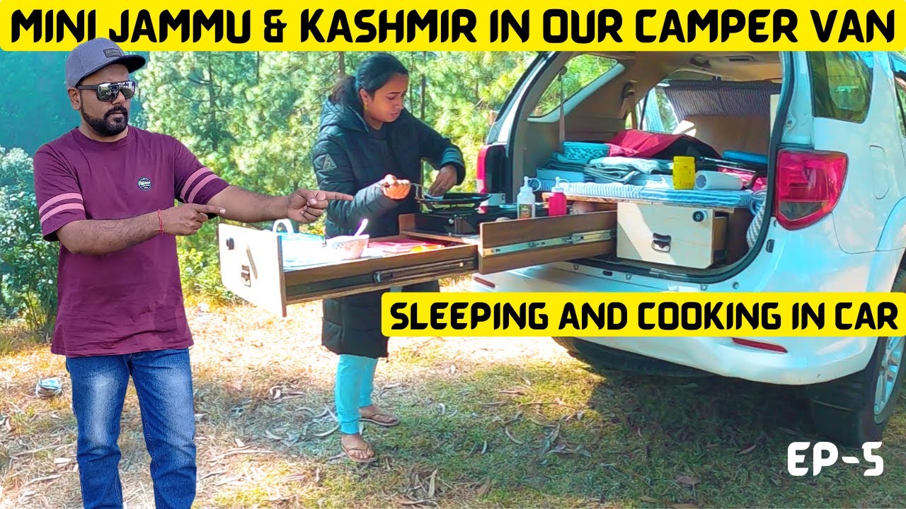 CAR CAMPING IN MINI JAMMU & KASHMIR | FORTUNER IN TO CAMPER VAN ...