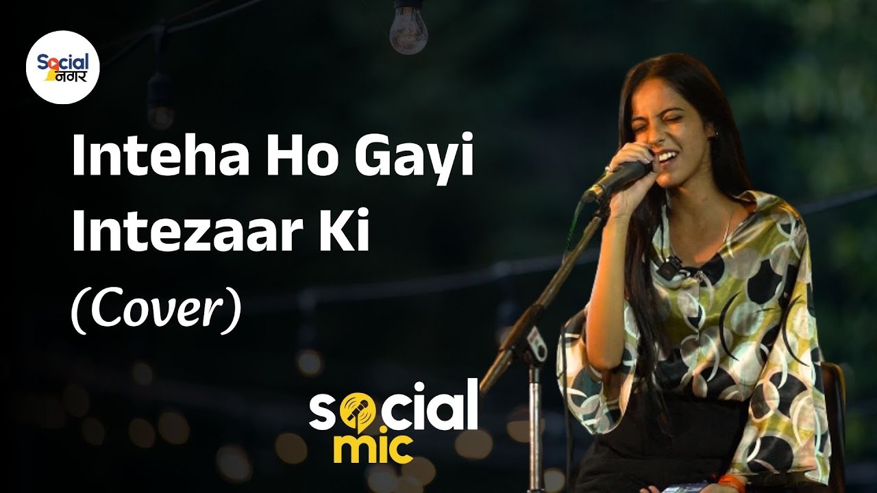 Inteha Ho Gayi Intezaar Ki | Live Performance Mahima Soni | Asha ...