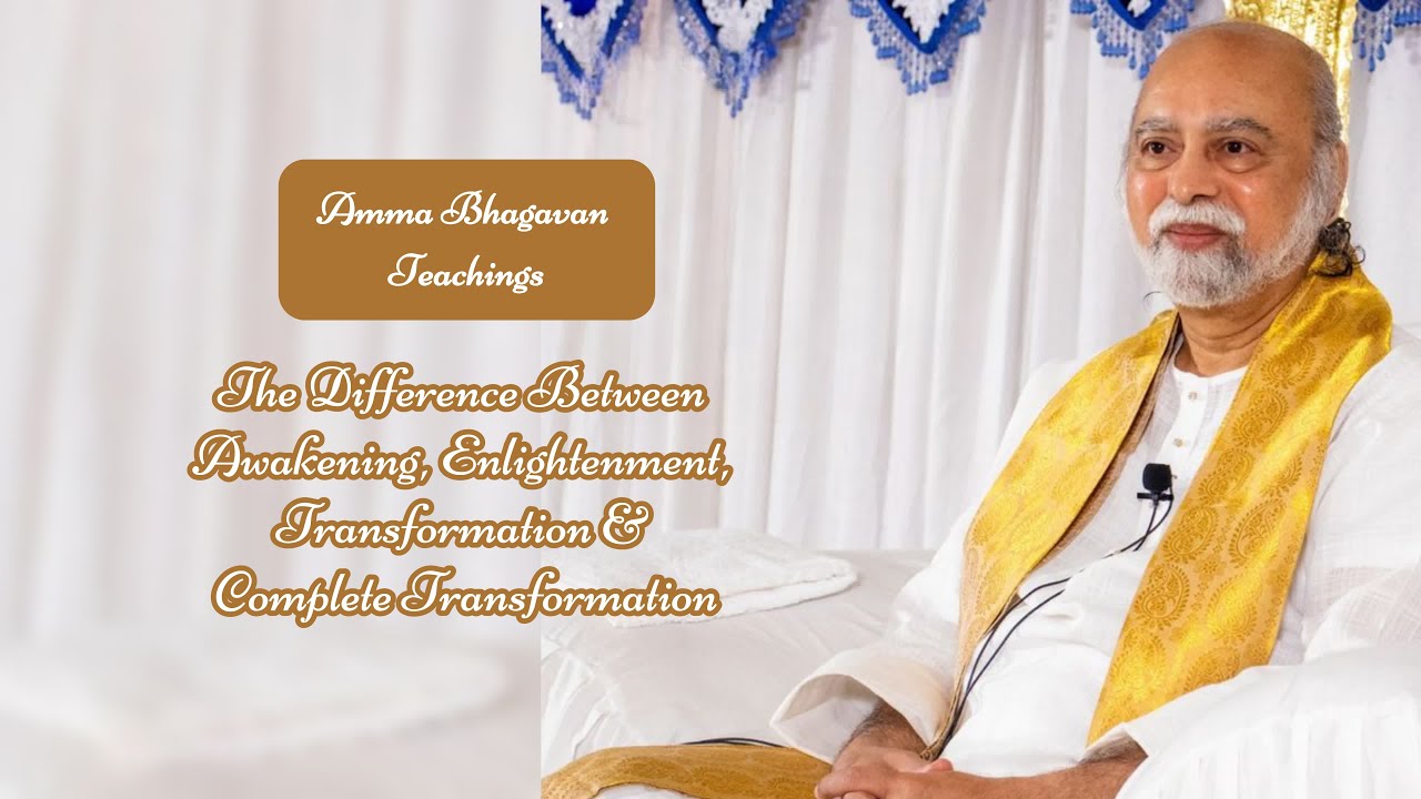 Sri Bhagavan - The Difference Between Awakening, Enlightenment ...