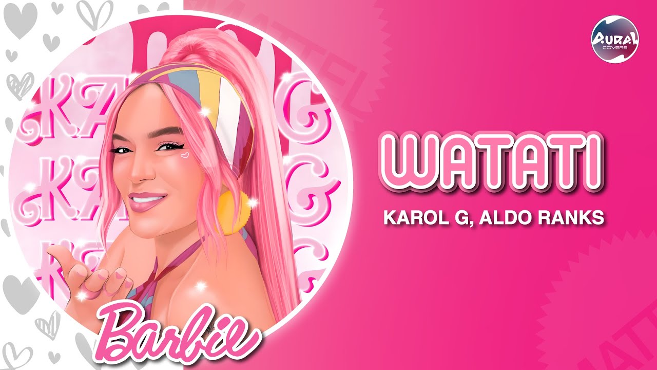 KAROL G, ALDO RANKS - Watati (Cover) | AURAL - YouTube