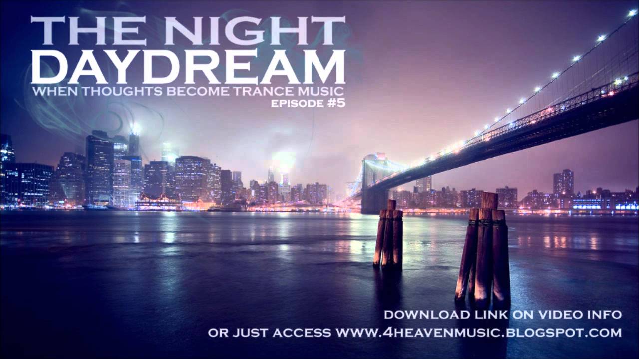 4Heaven pres. The Night Daydream V - Out Now! - YouTube