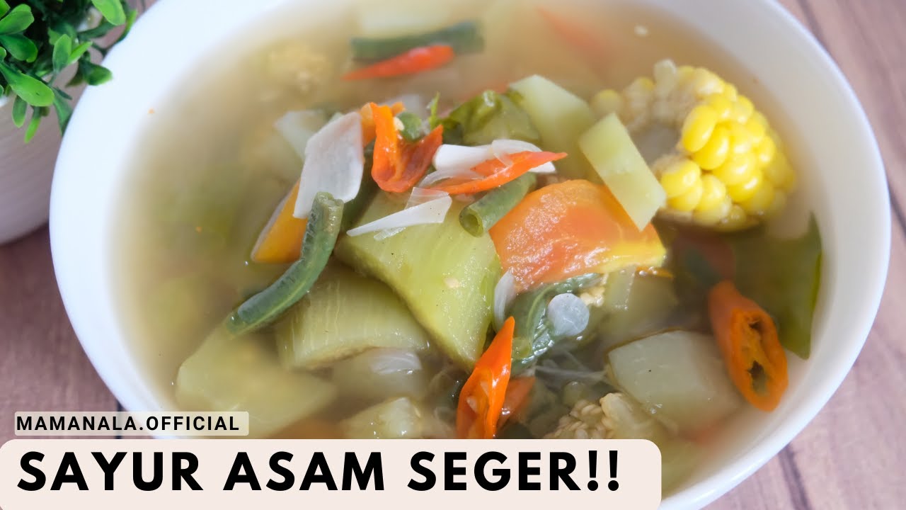 Resep Sayur Asem Cemplung-cemplung Segar, Enak & Gak Gampang Basi ‼ ...