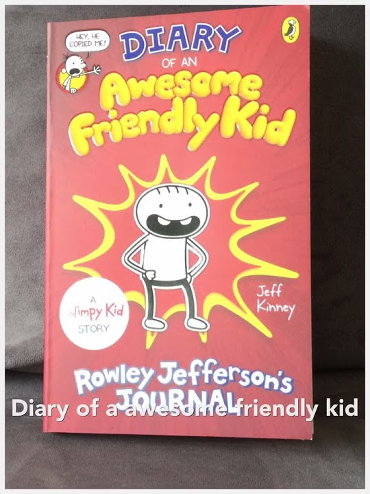 Diary of a awesome friendly kid book slideshow - YouTube