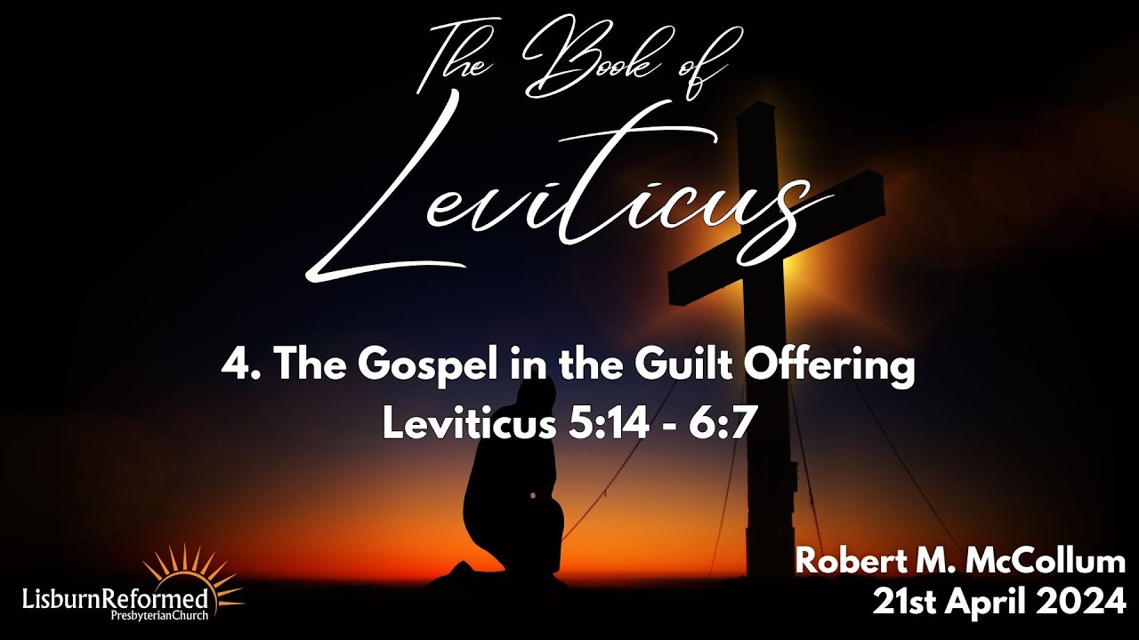 The Gospel in the Guilt Offering - YouTube