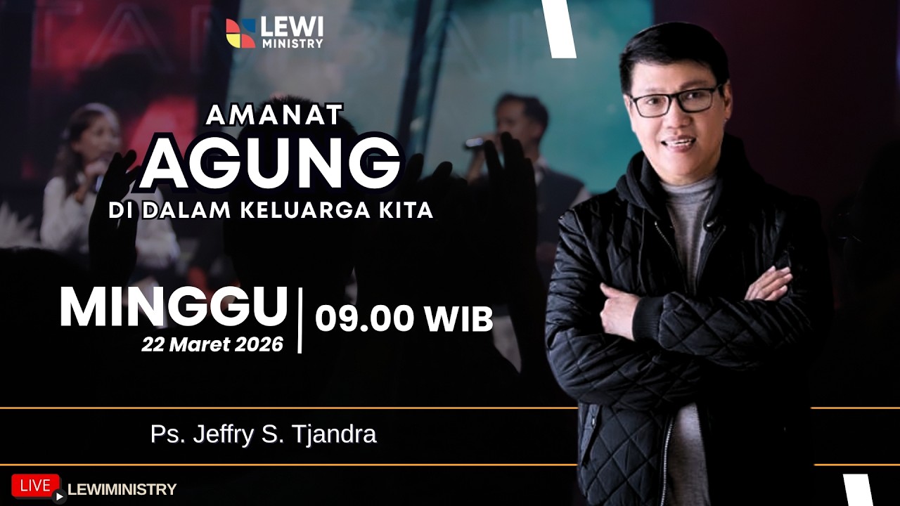 IBADAH RAYA ONLINE SERVICE | Ps. Jeffry S. Tjandra (22 Maret 2026 ...