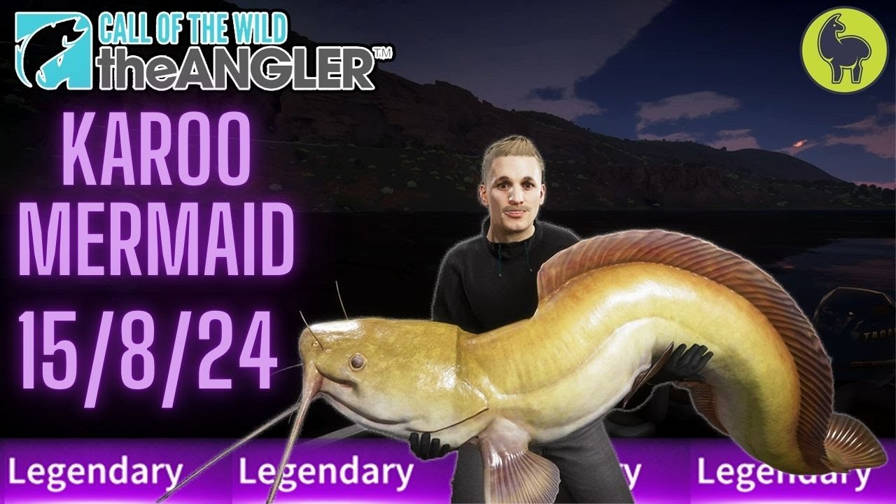 Legendary Karoo Mermaid Location 15/8/24 | Call of the Wild: The Angler ...