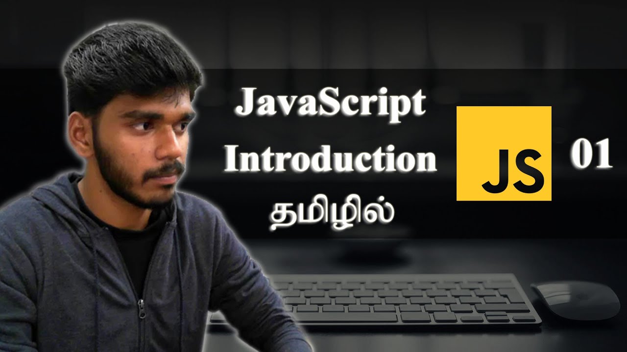 Javascript Introduction தமிழில் Youtube