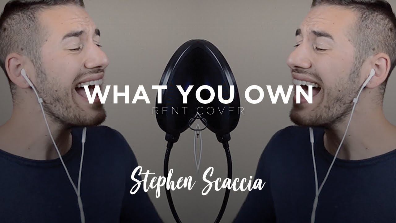 What You Own - RENT (cover by Stephen Scaccia) - YouTube