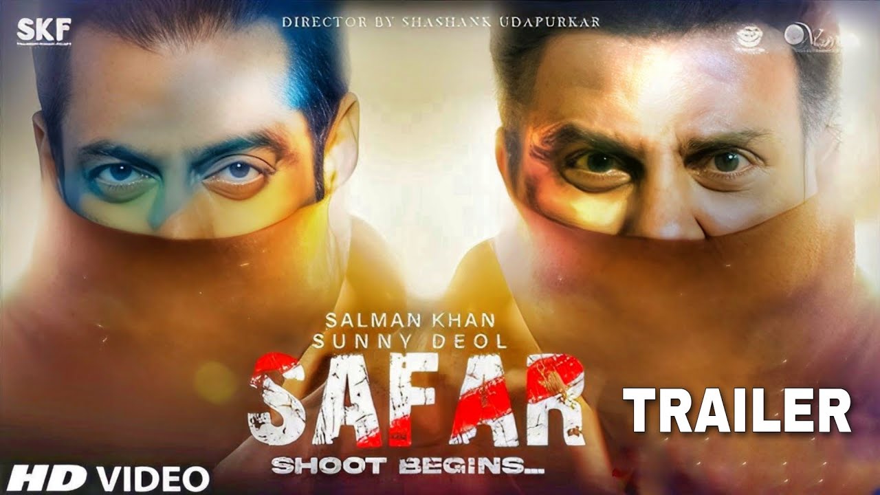 Safar - Official Trailer | Sunny Deol | Salman Khan | Bobby Deo ...