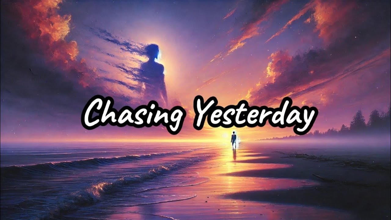 Chasing Yesterday [DEMO] - YouTube