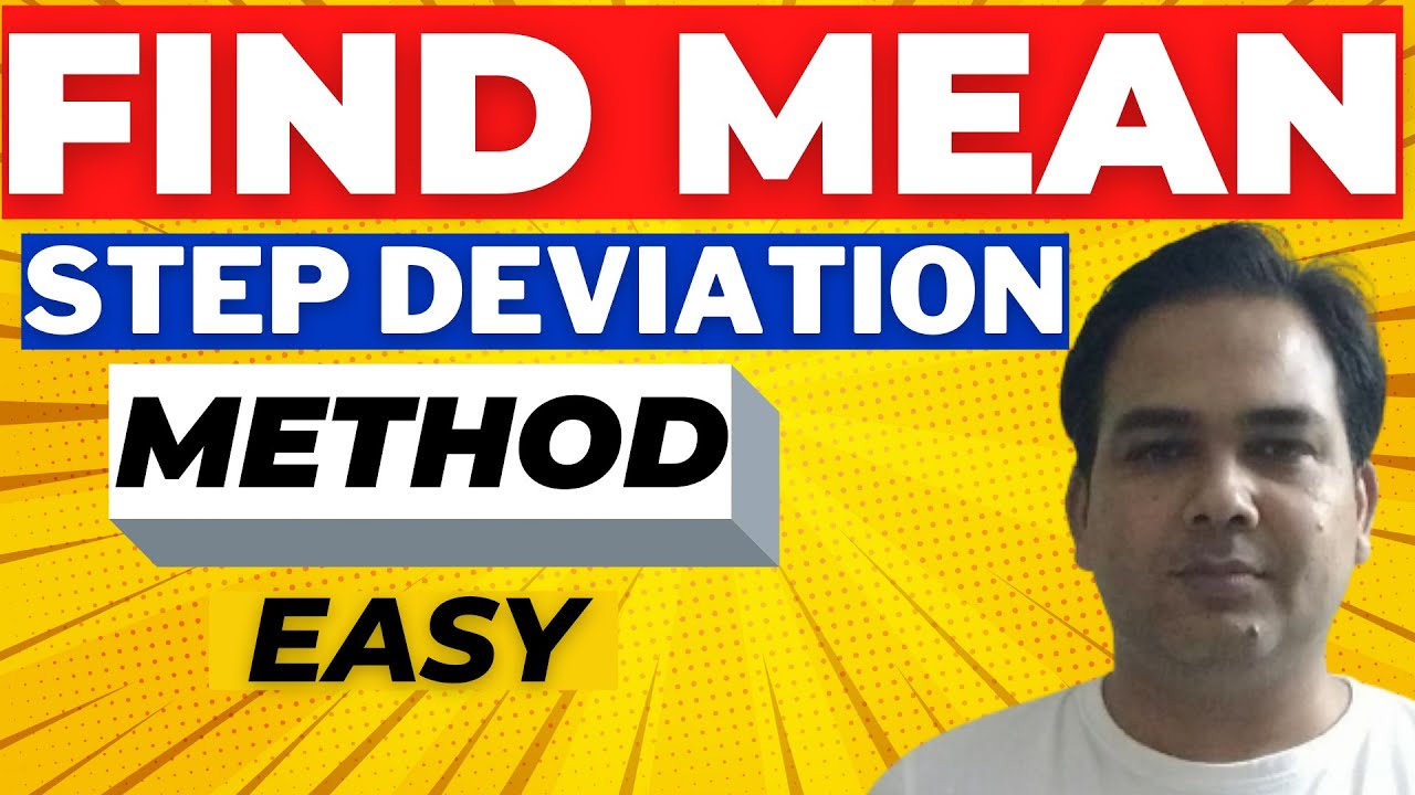 Step Deviation Method Find Mean Statistics Class 10 YouTube Step Deviation Method Find Mean Statistics Class 10 YouTube