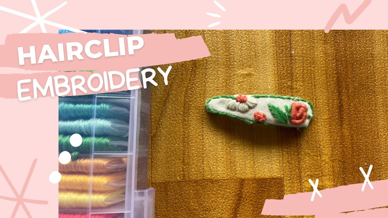 Hairclip embroidery - YouTube