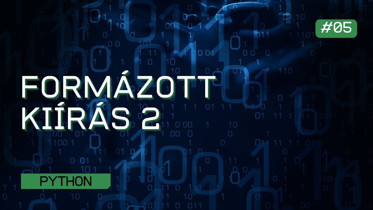 [Python] 05: formázott kiírás 2 - YouTube