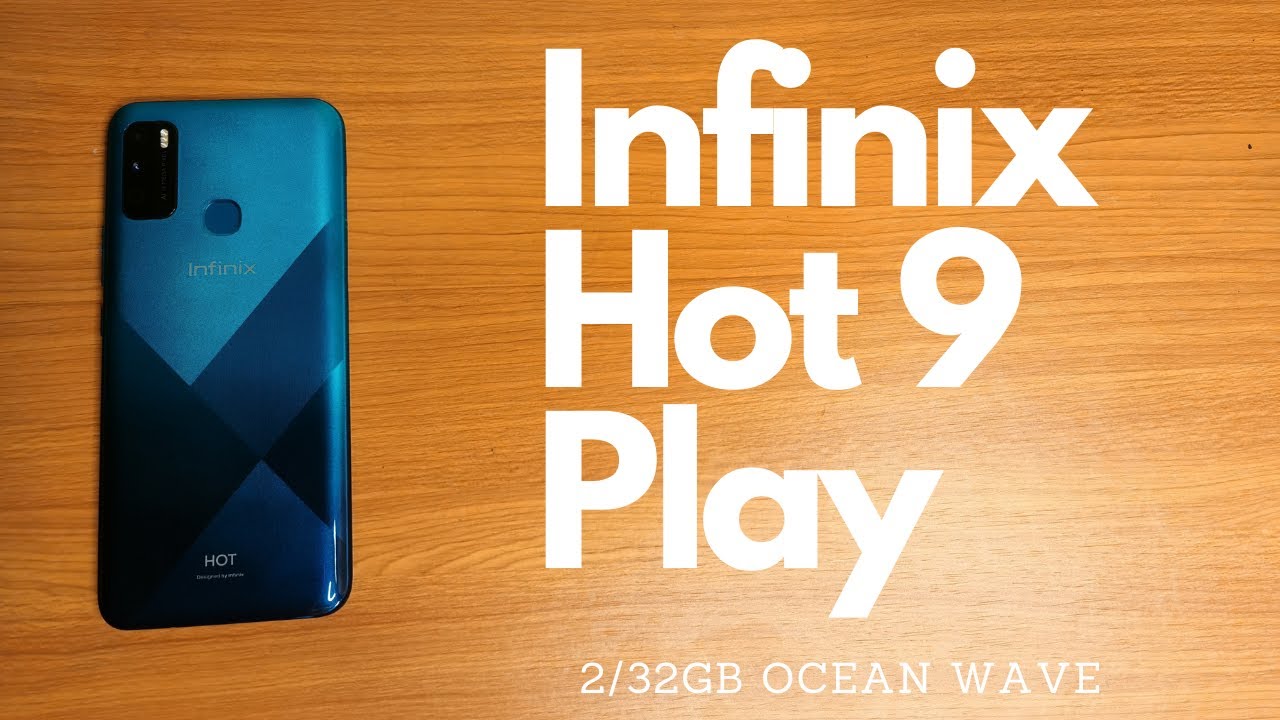 Budget Phone for Online Class! Infinix Hot 9 Play Quick Unboxing Ocean ...