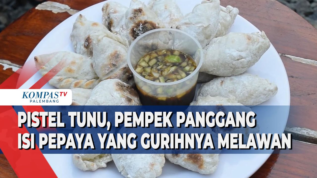 Pistel Tunu, Pempek Panggang Isi Pepaya yang Gurihnya Melawan - YouTube