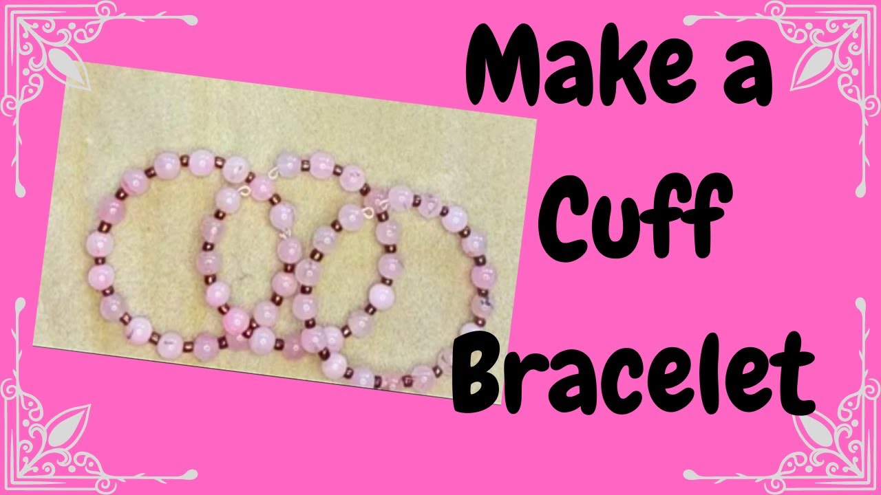 Beaded Cuff Bracelet Tutorial - YouTube