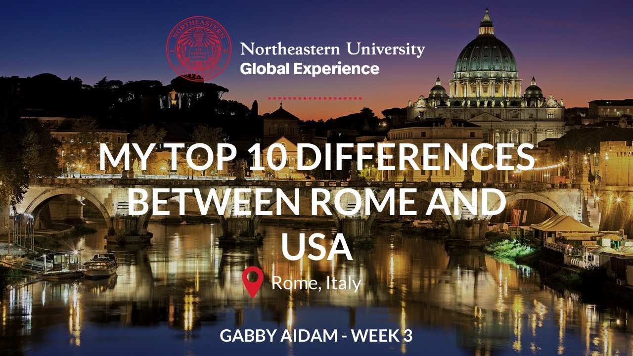 My Top 10 Differences Between Rome and USA - Gabby Aidam - Video 03 ...