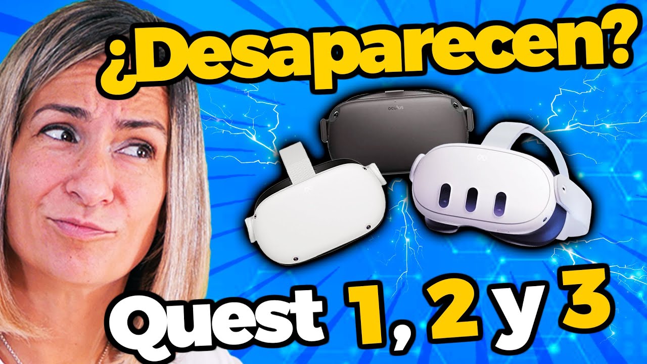Meta Quest 1, Quest 2 y Quest 3 ¿Cuándo dejarán de venderse? - YouTube