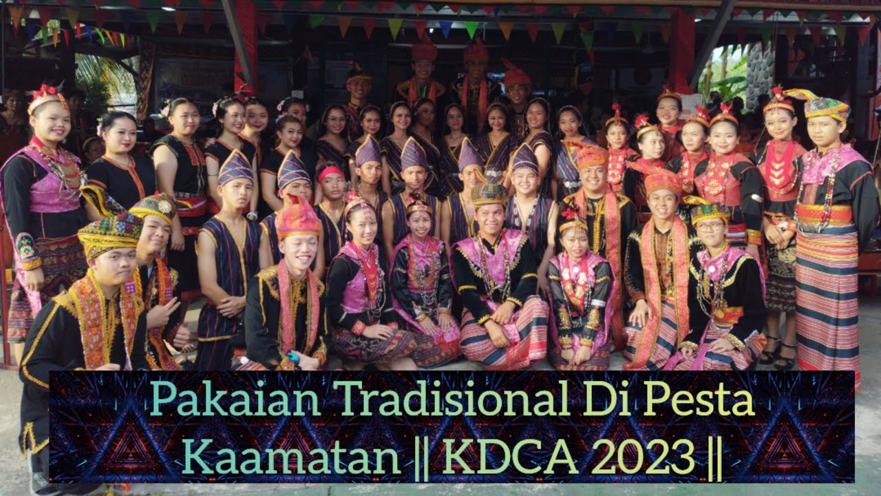 Pakaian Tradisional Di Pesta Kaamatan || KDCA 2023 || - YouTube