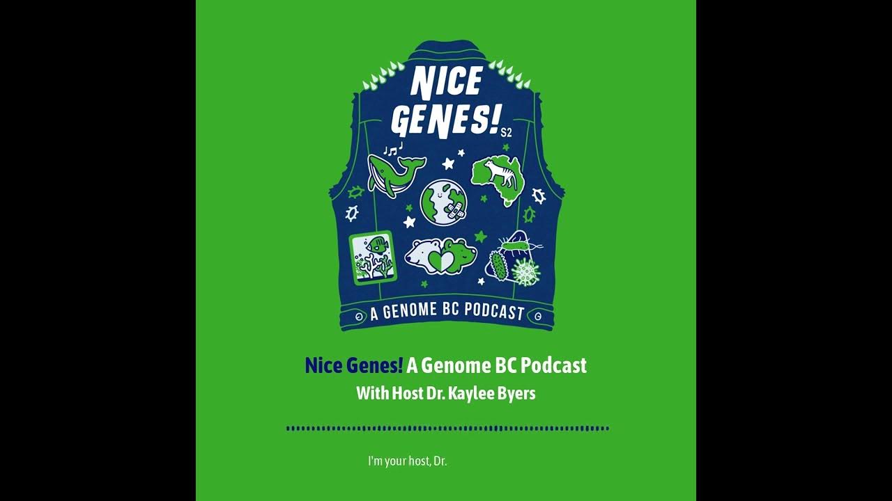 Genome BC presents: Nice Genes! Podcast (Shorty Award submission) - YouTube