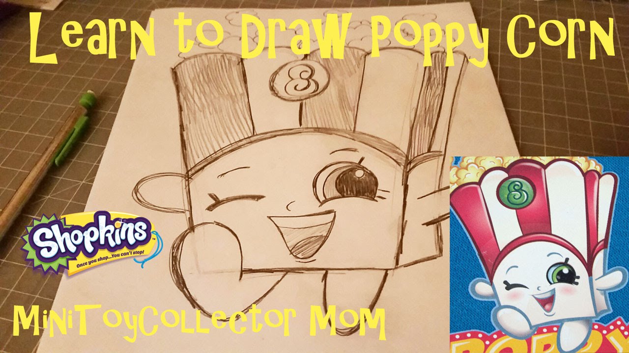Learn to Draw Shopkins Season 2 Poppy Corn - YouTube