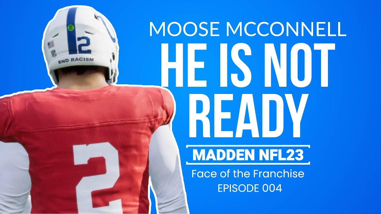 Moose Gets Embarrassed! | Face of the Franchise | Madden NFL 23 | Ep ...