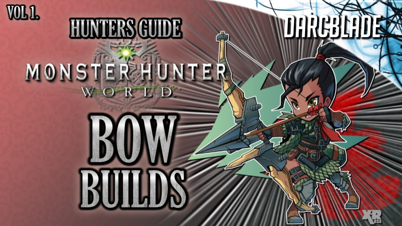 Amazing Bow Builds : MHW Build Series - YouTube