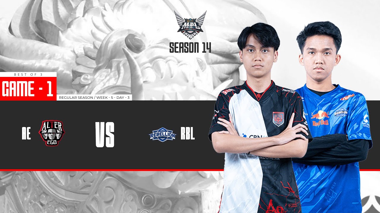 [Game - 1] ALTER EGO ESPORTS vs REBELLION ESPORTS | MPL ID S14 - YouTube
