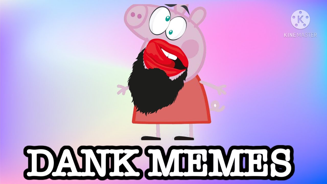 Peppa’s Dank Memes (YTP) - YouTube