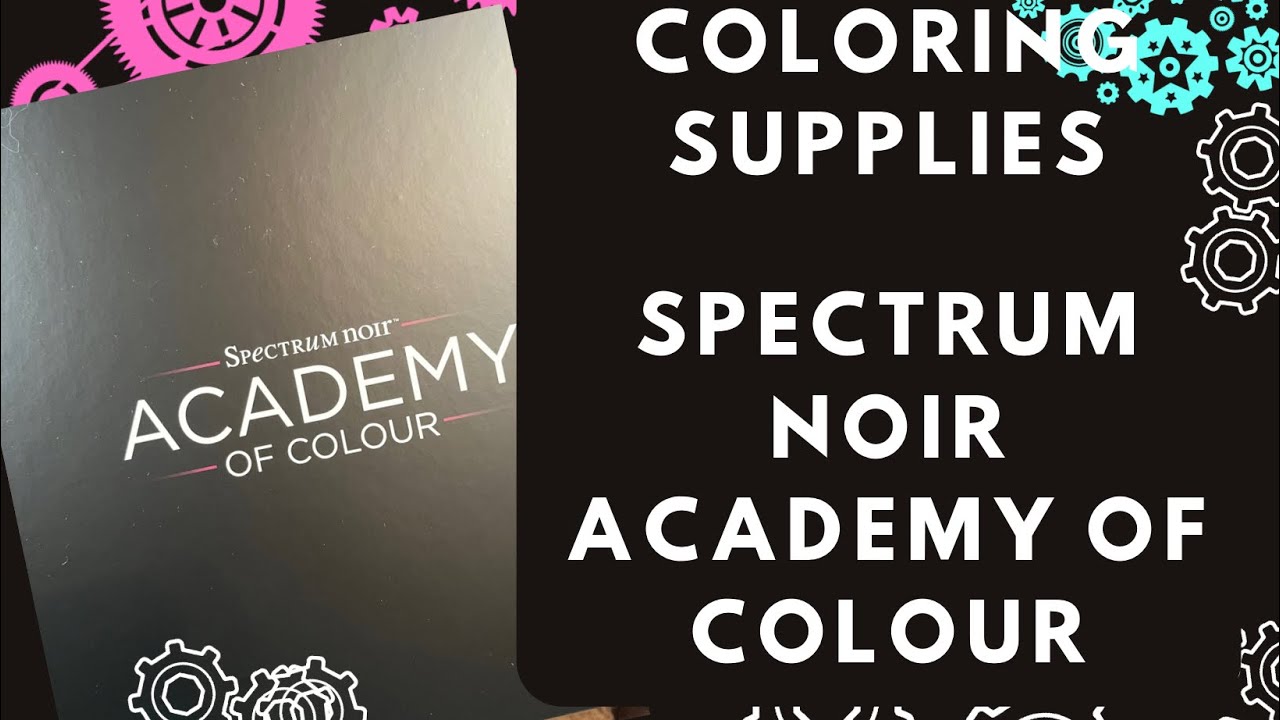 Coloring unboxing- Spectrum Noir Academy of Colour - YouTube