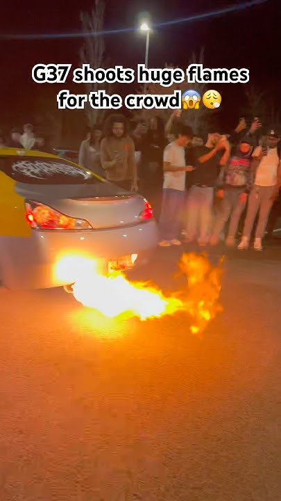 G37 shoots huge flames at car meet😱#infiniti #g37 #carmeet #flames - YouTube