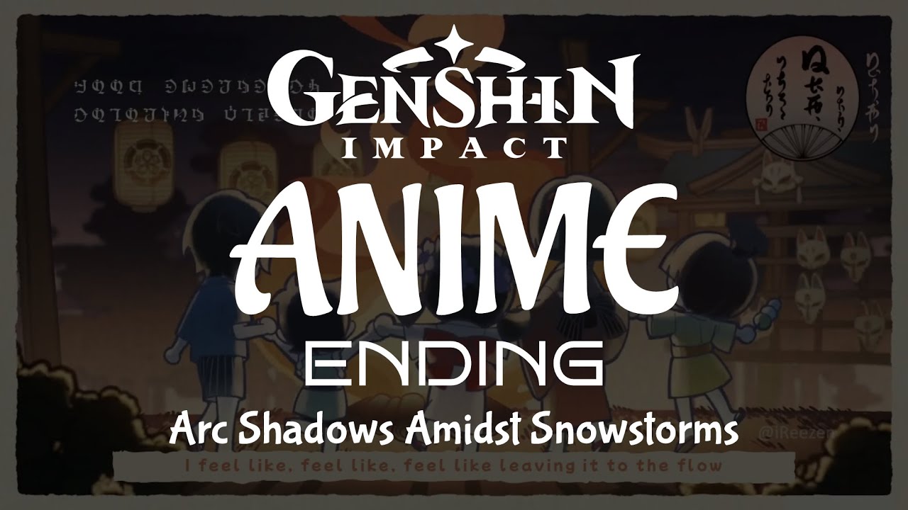 GENSHIN IMPACT ANIME ED 2.3 Arc Shadows Amidst Snowstorms [ milet×Aimer ...
