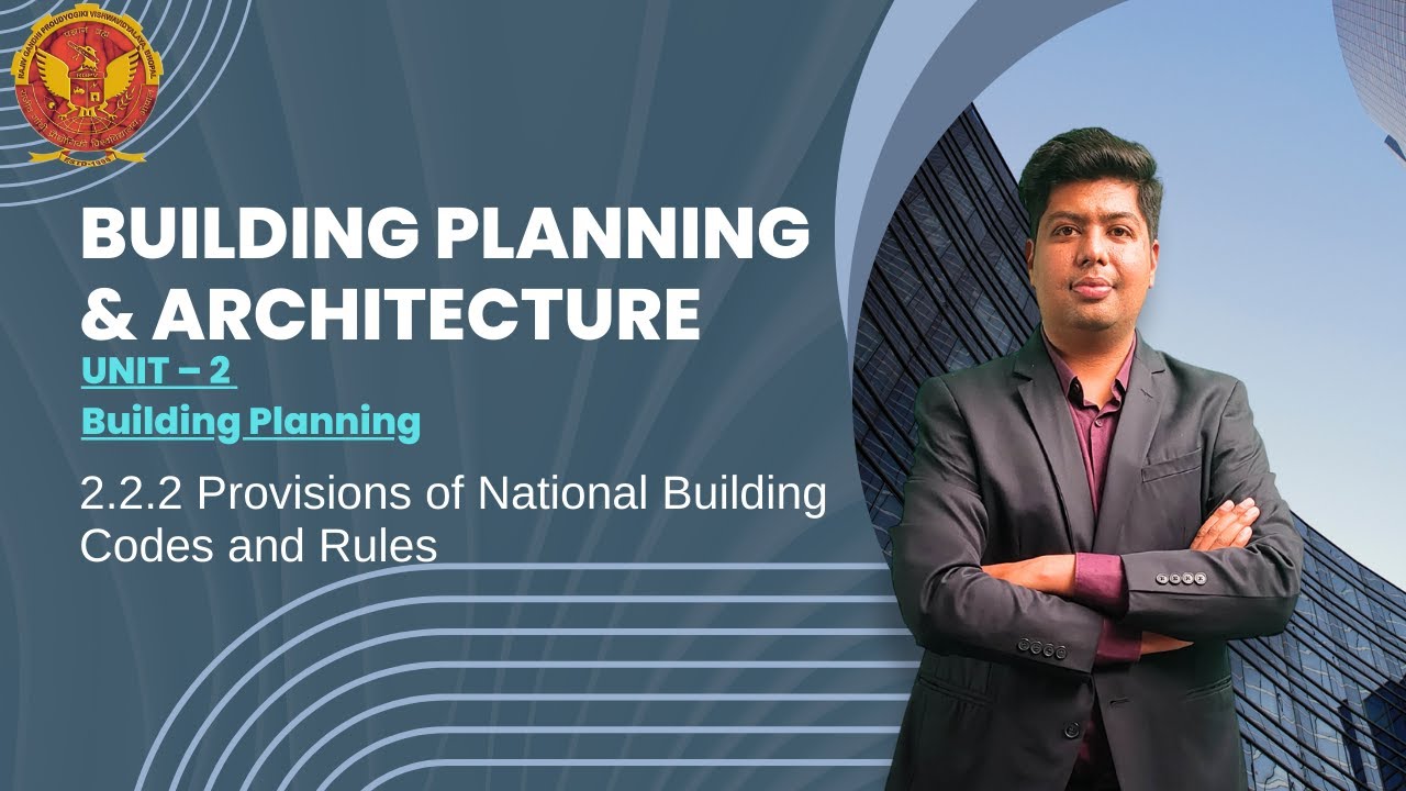 2.2.2 Provisions of National Building Codes and Rules | CE304 | - YouTube