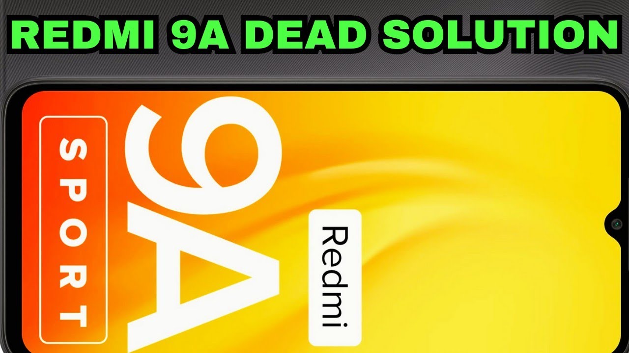 redmi 9a dead solution | redmi 9c dead solution🔥🔥🔥 - YouTube