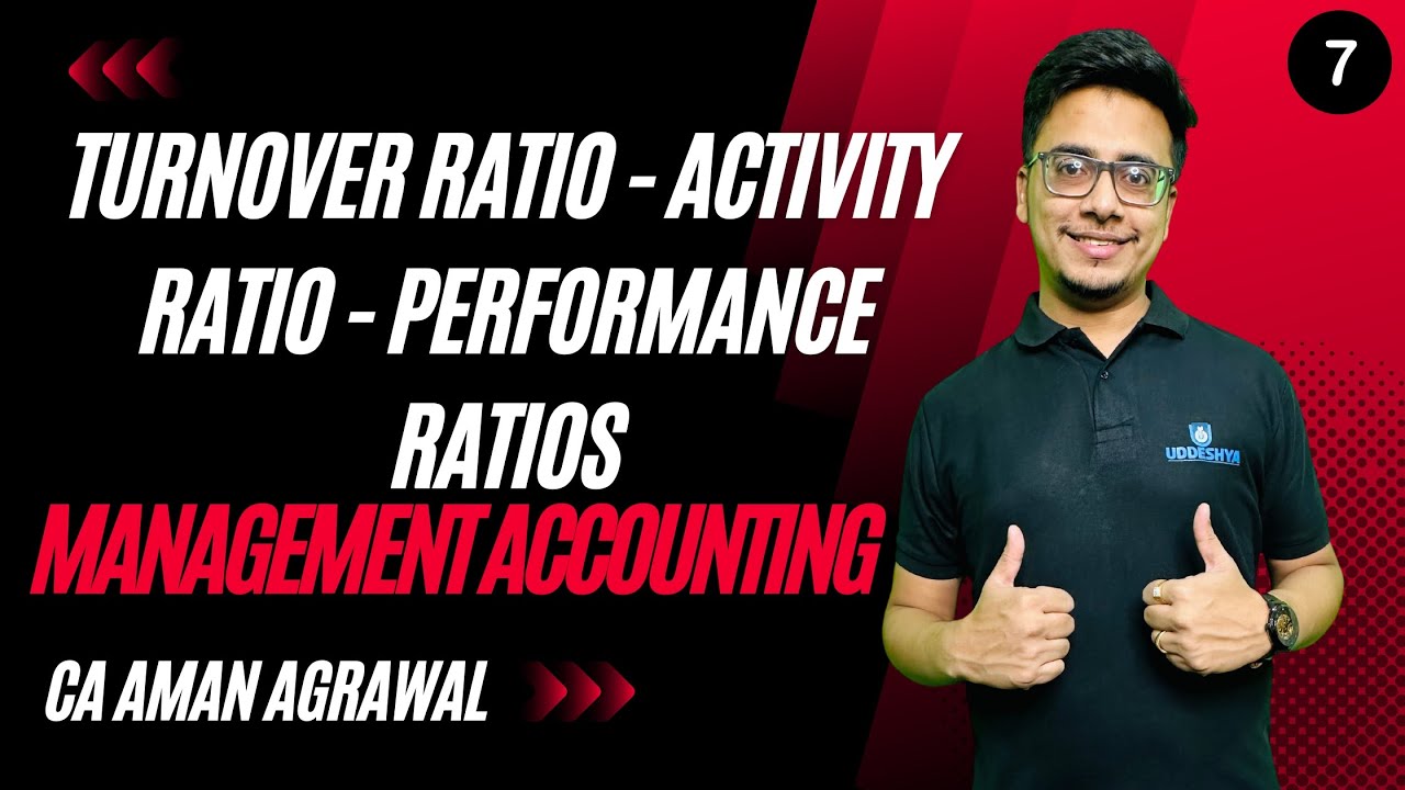 #7 TURNOVER RATIO _ ACTIVITY RATIO _ PERFORMANCE RATIOS | RATIO ...