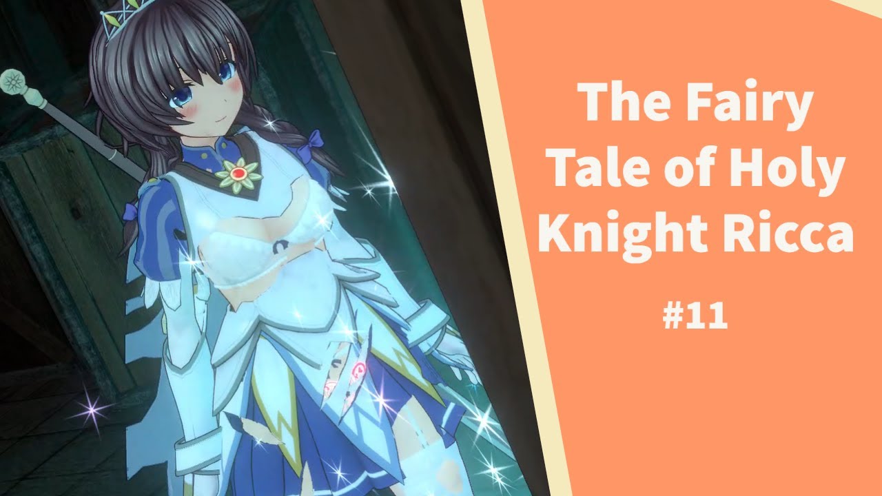 The Fairy Tale of Holy Knight Ricca #11 [ japanese video games ] - YouTube