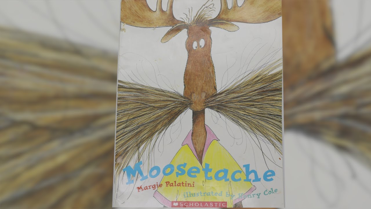 Moosetache / Read aloud by Storytime Village - YouTube