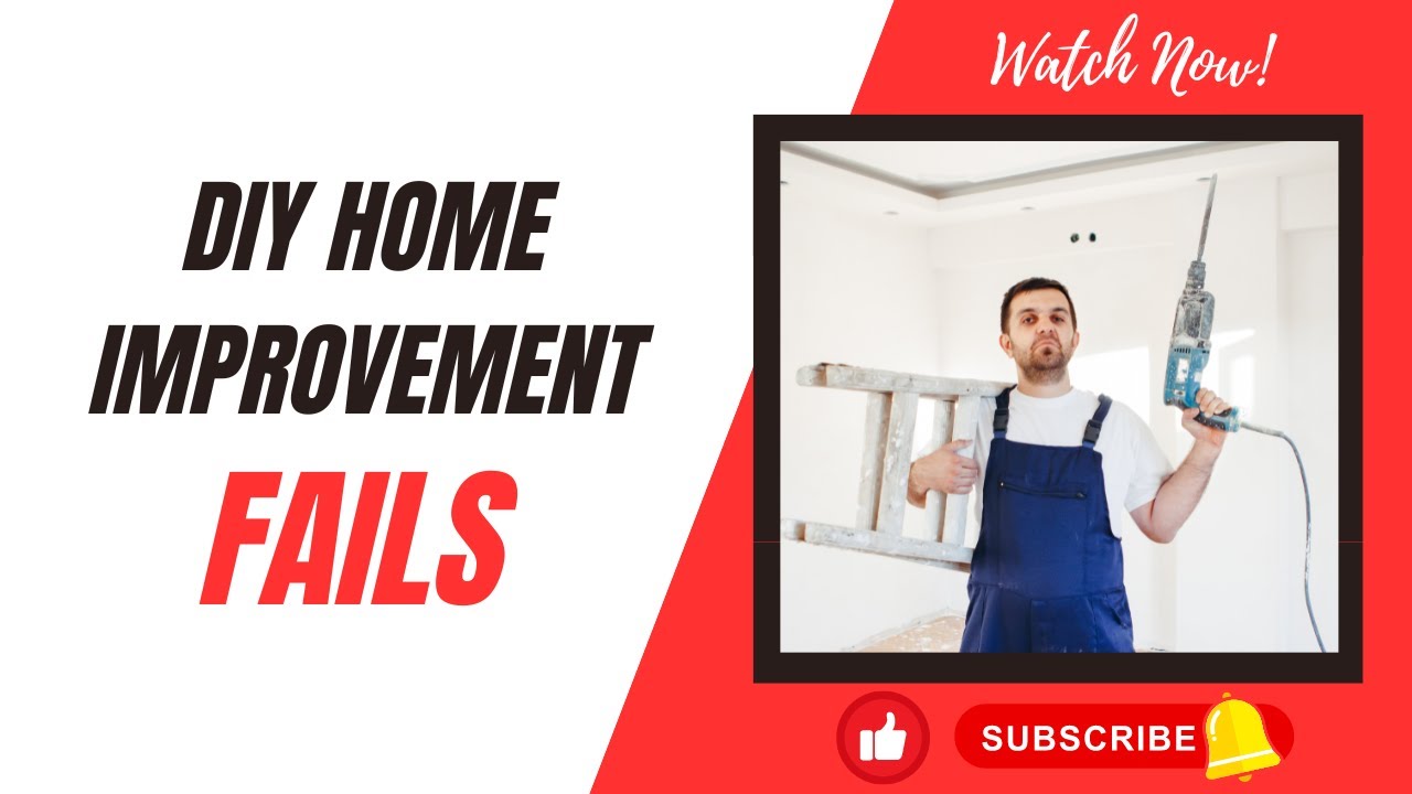 DIY home improvement fails - YouTube