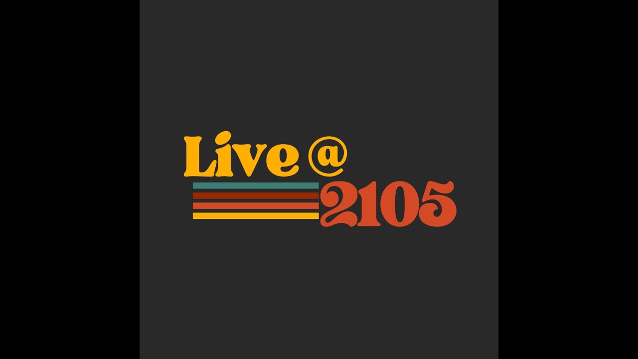 Live @ 2105 - September 4 2025 - YouTube