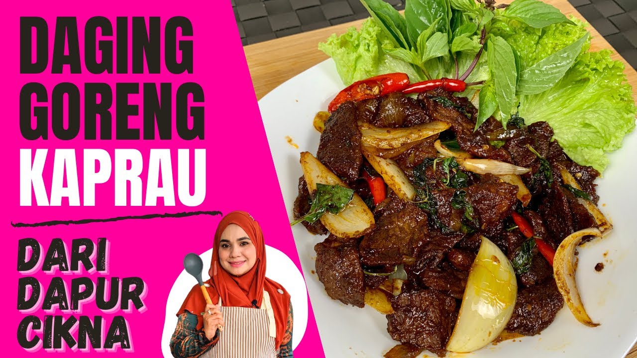 CARA MASAK DAGING GORENG KAPRAU | Resepi daging kaprau Thai | DARI ...