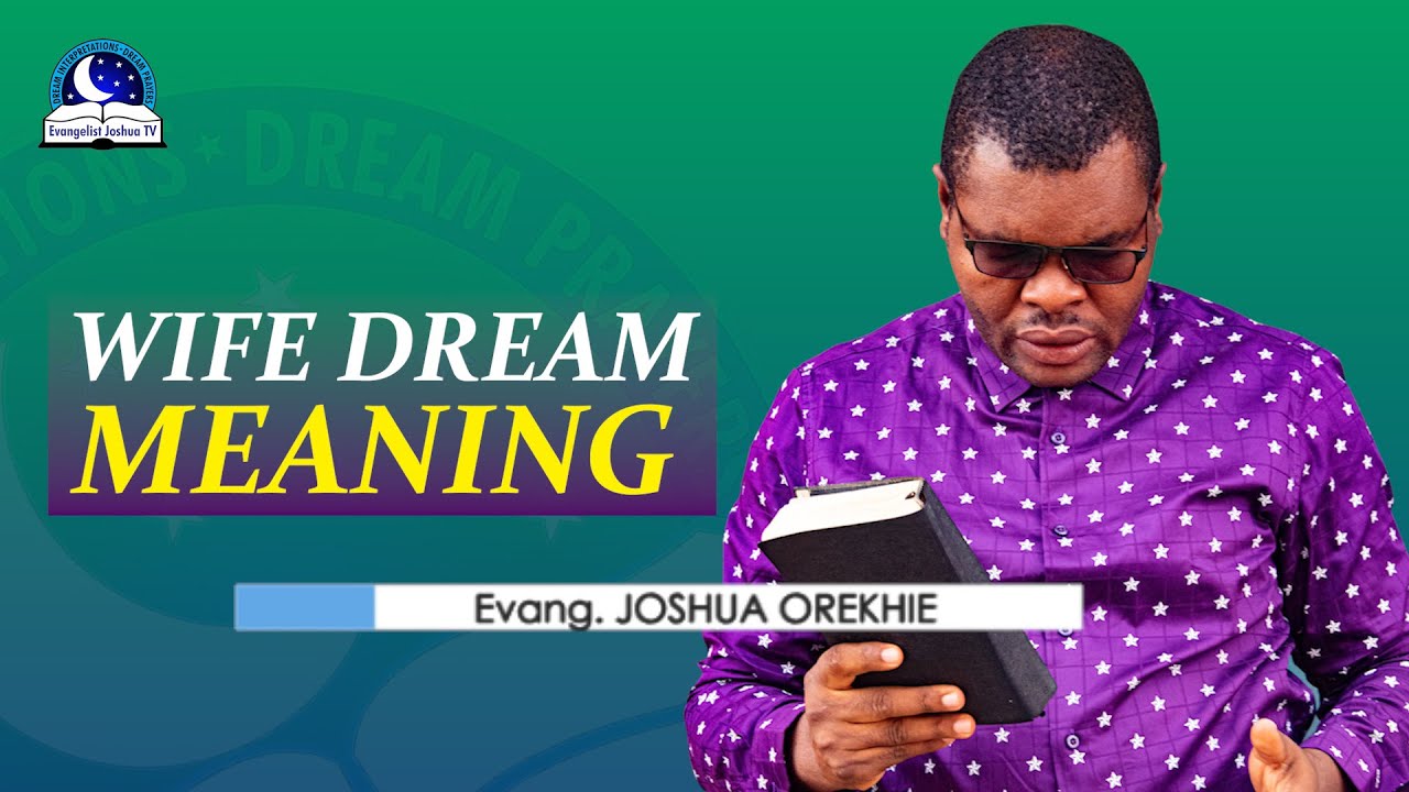 Wife Dream Meaning Find Out The Interpretation YouTube wife-dream-meaning-find-out-the-interpretation-youtube