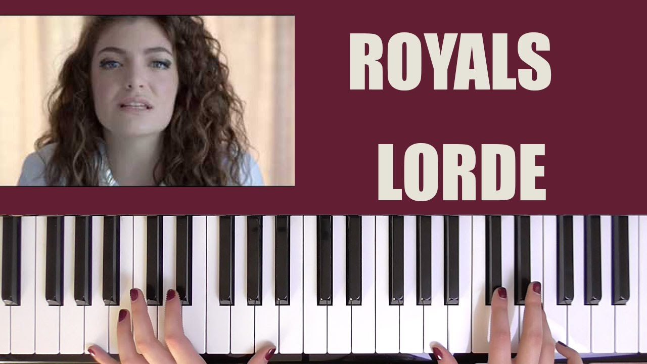 HOW TO PLAY: ROYALS - LORDE - YouTube
