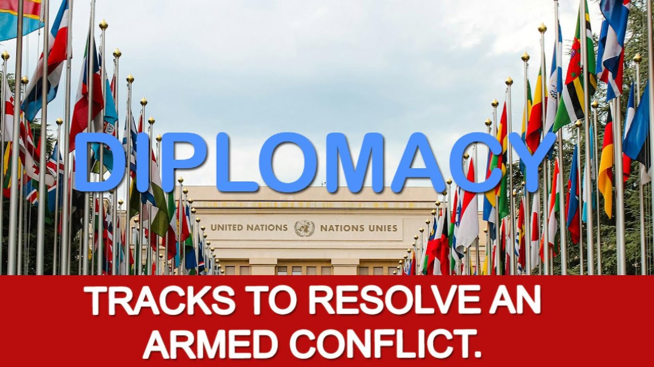 What are The Two Tracks of Diplomacy? - YouTube