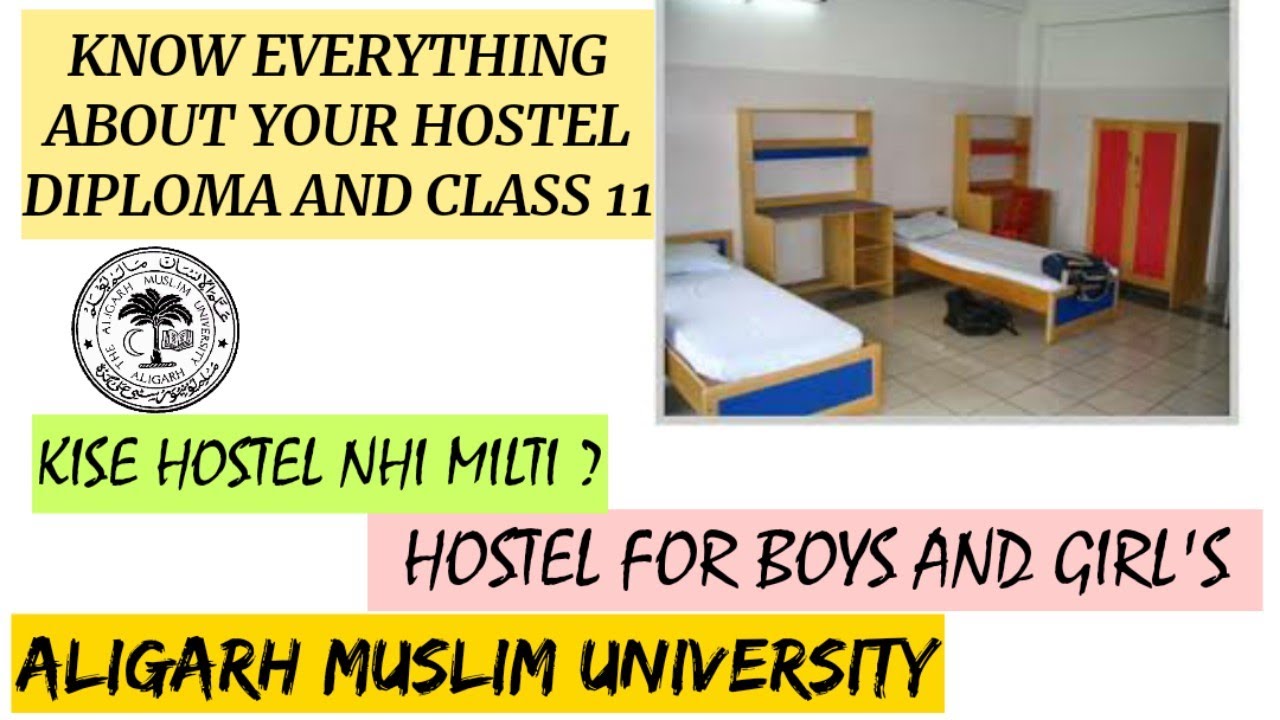 HOSTEL FACILITY ALIGARH MUSLIM UNIVERSITY AMU HOSTEL FACILITY CLASS hostel-facility-aligarh-muslim-university-amu-hostel-facility-class
