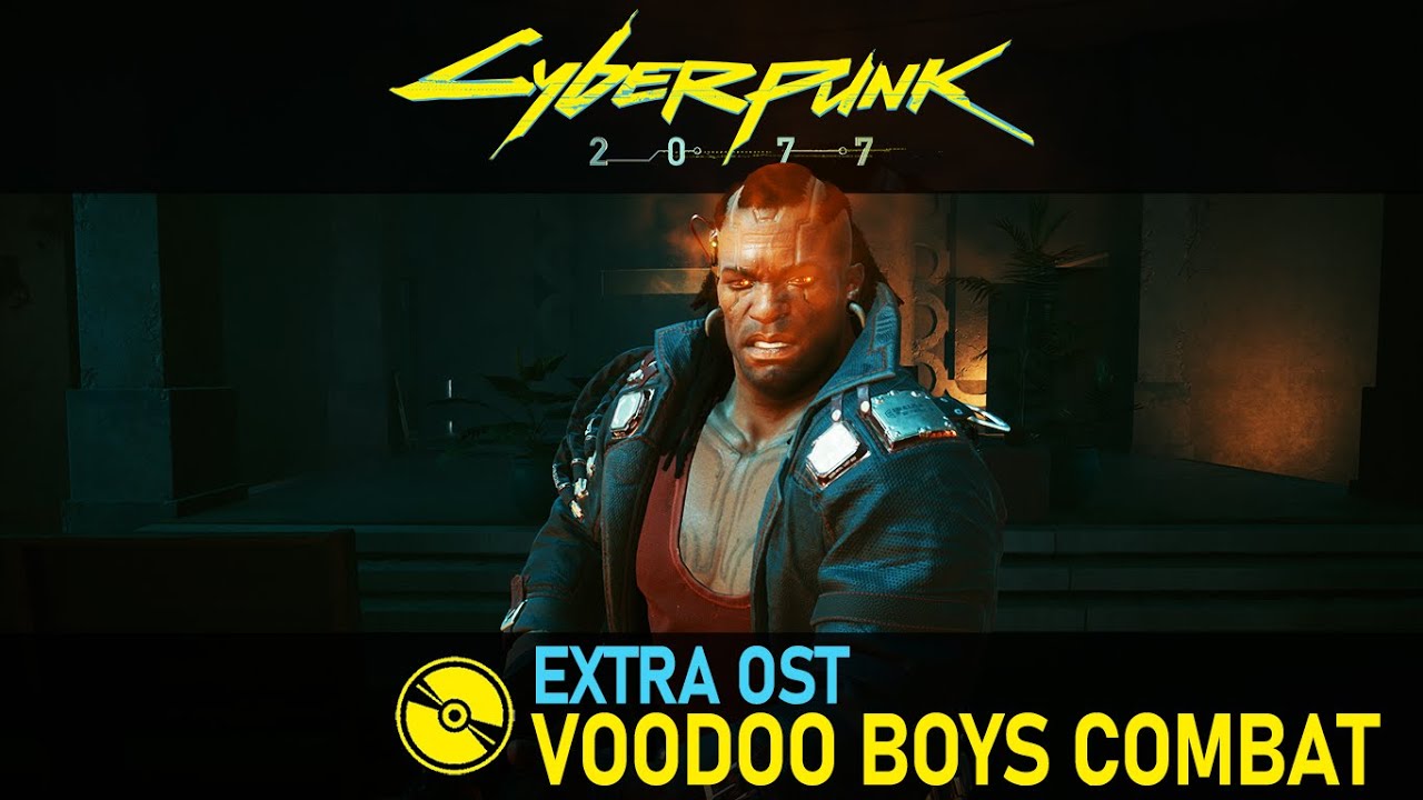 Cyberpunk 2077 (Extra OST) – Voodoo Boys Combat Music – Transmission ...