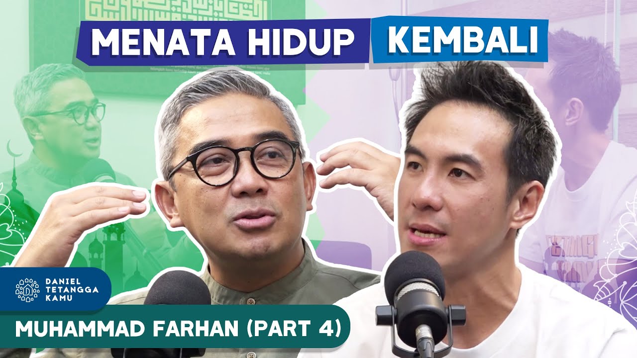 Babak Baru Dalam Hidup Farhan & Keluarga #Part4 - Daniel Tetangga Kamu - YouTube