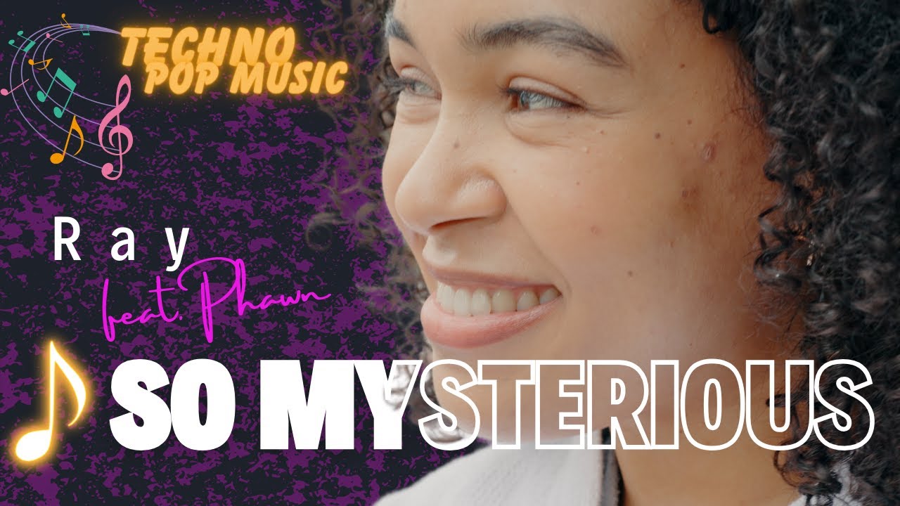 So Mysterious - Ray feat. Phawn - YouTube